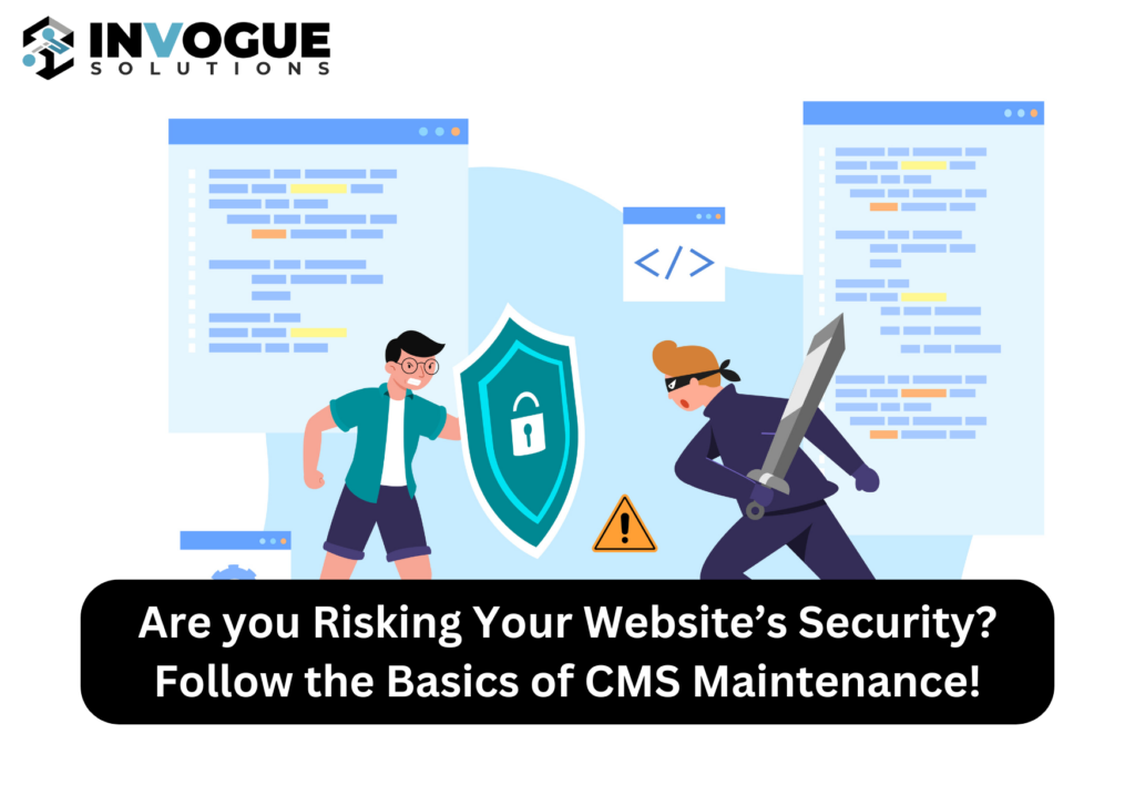 Is Your Website Secure? Essential CMS Maintenance Tips